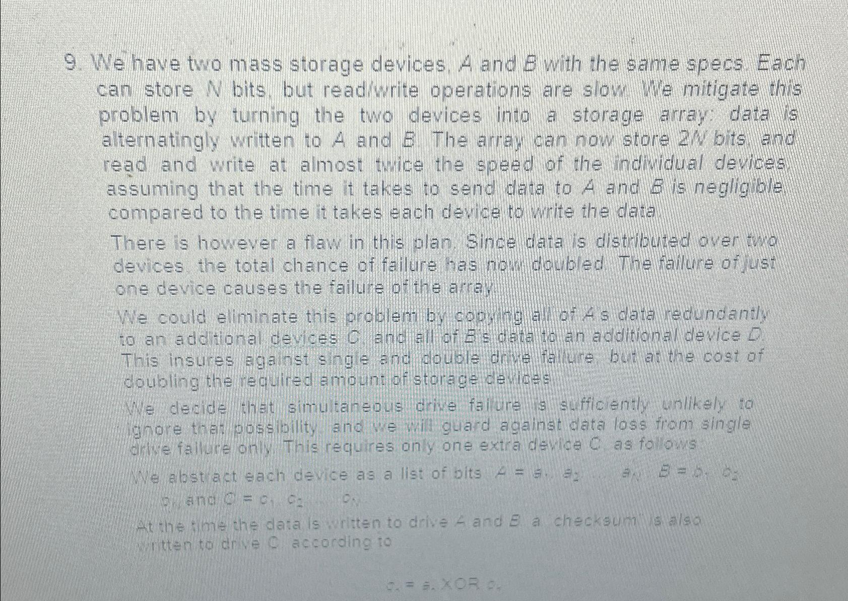 Solved We have two mass storage devices, A and B ﻿with the | Chegg.com