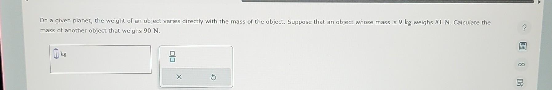 Solved On a given planet, the weight of an object varies | Chegg.com