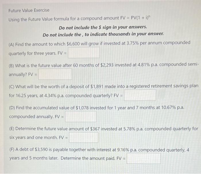 Solved Future Value Exercise Using the Future Value formula | Chegg.com