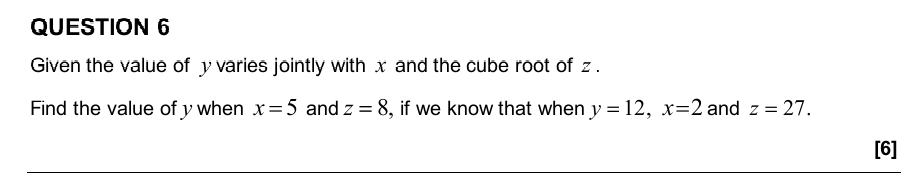 Solved QUESTION 6Given the value of y ﻿varies jointly with x | Chegg.com