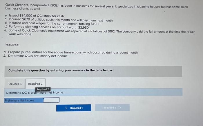 Solved Quick Cleaners, Incorporated (QCI), has been in | Chegg.com