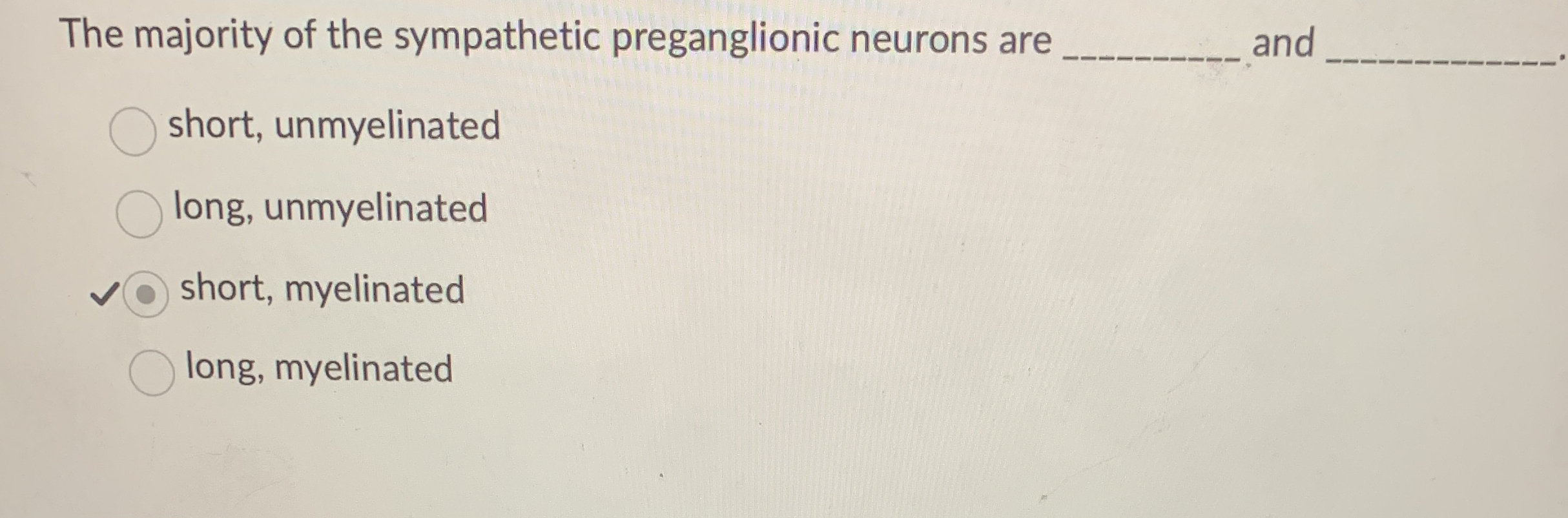 The majority of the sympathetic preganglionic neurons | Chegg.com