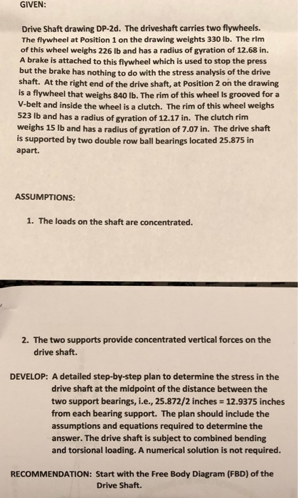 GIVEN: Drive Shaft drawing DP-2d. The driveshaft | Chegg.com