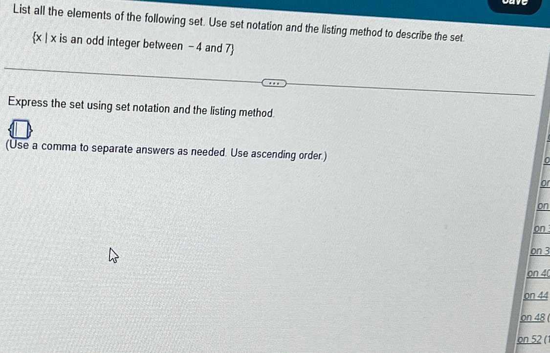 Solved List all the elements of the following set. Use set | Chegg.com