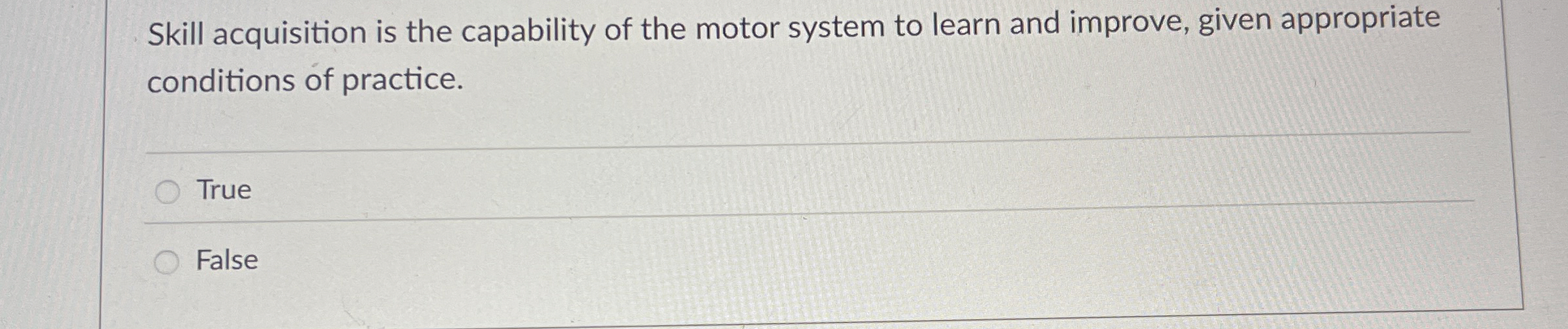 Solved Skill acquisition is the capability of the motor | Chegg.com
