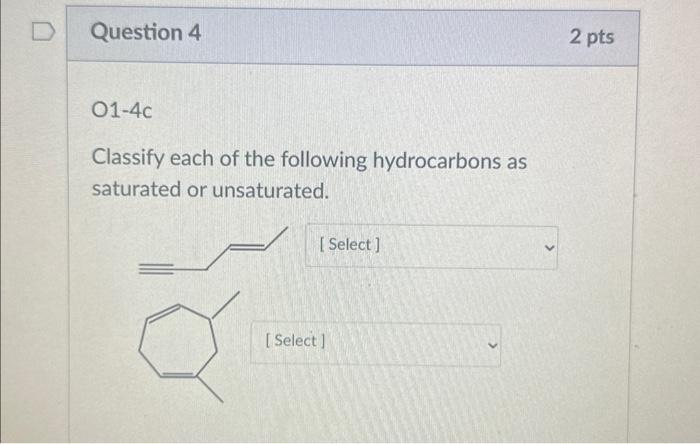 Solved Classify each of the following hydrocarbons as | Chegg.com