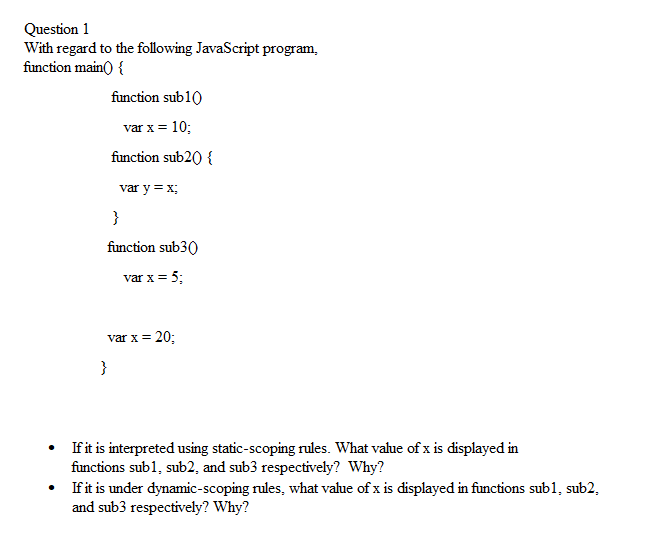 Solved Question 1With regard to the following JavaScript | Chegg.com