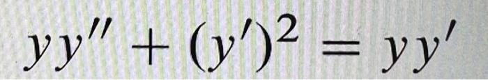 Solved yy′′+(y′)2=yy′ | Chegg.com