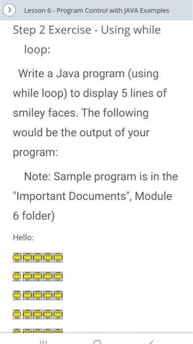Solved Lesson 6 - Program Control with JAVA Examples Step 2 | Chegg.com
