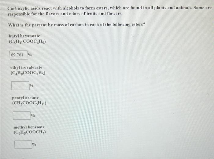 Solved Carboxylic acids react with alcohols to form esters, | Chegg.com