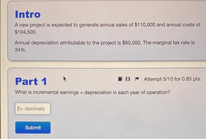 Solved Intro A new project is expected to generate annual | Chegg.com