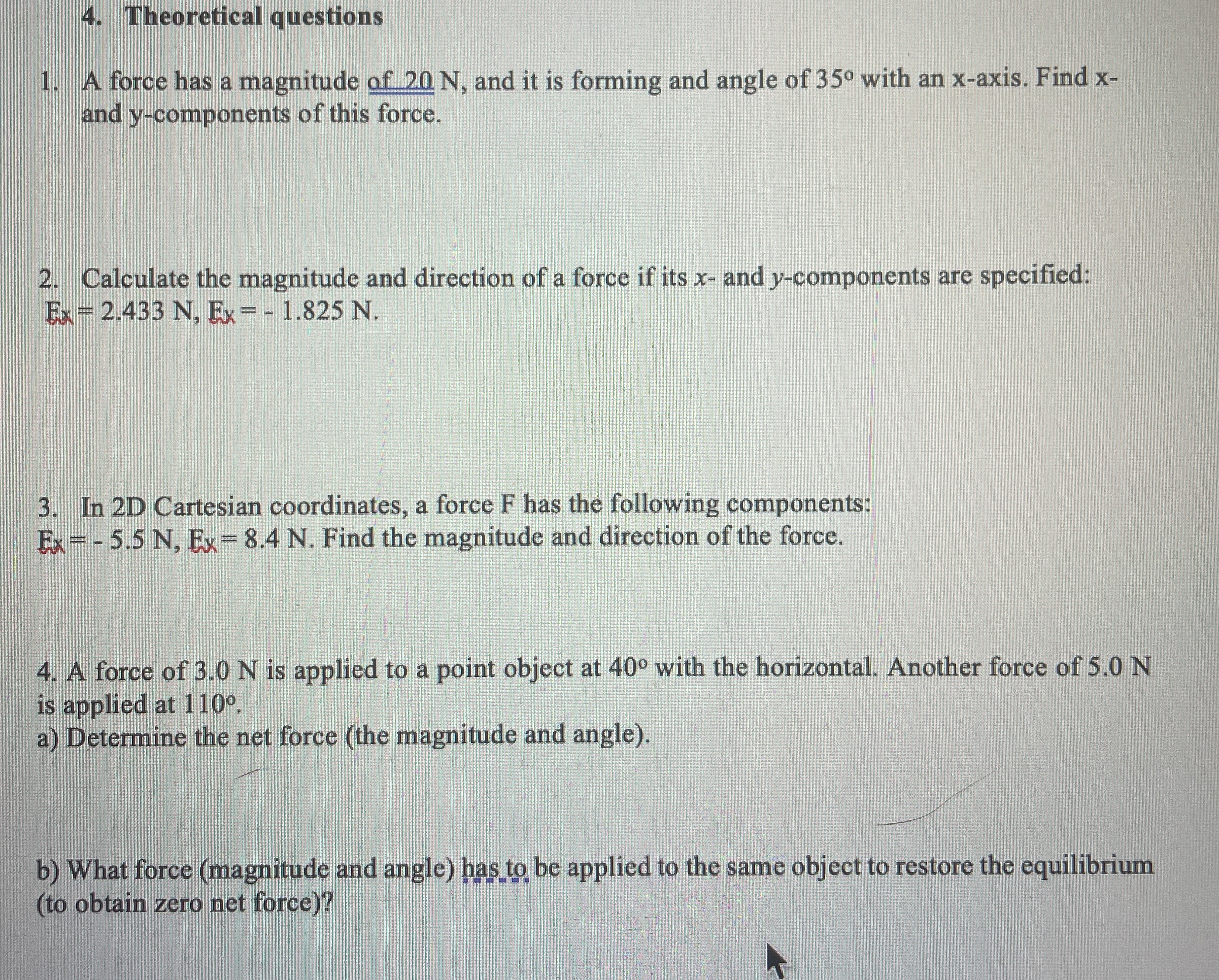 Solved Theoretical questionsA force has a magnitude of 20N, | Chegg.com
