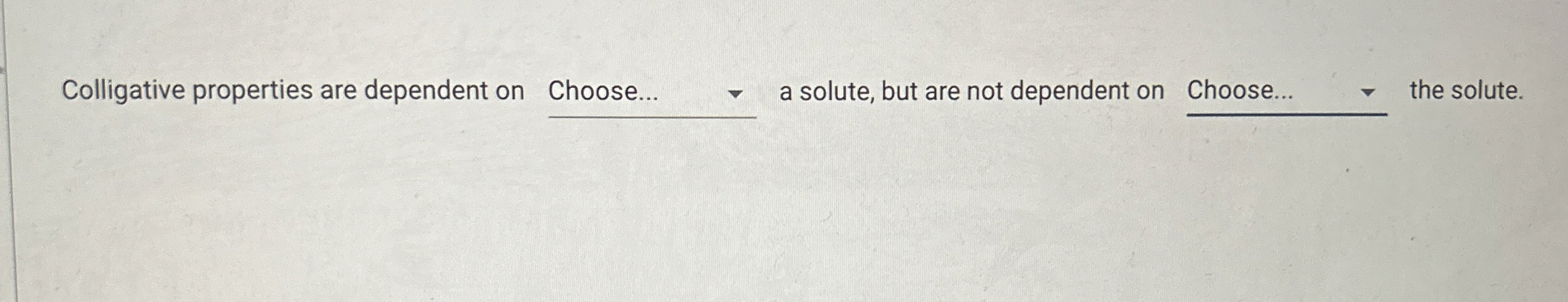 Solved Colligative properties are dependent on Choose... q, | Chegg.com