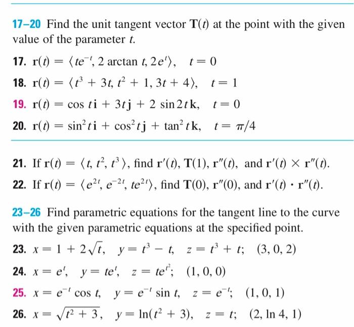 Solved 17-20 Find the unit tangent vector T(t) at the point | Chegg.com