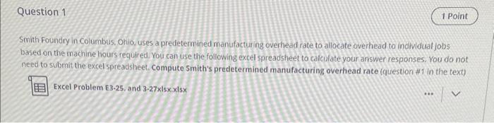 Solved Smith Foundry In Columbus Ohio Uses A Predetermined