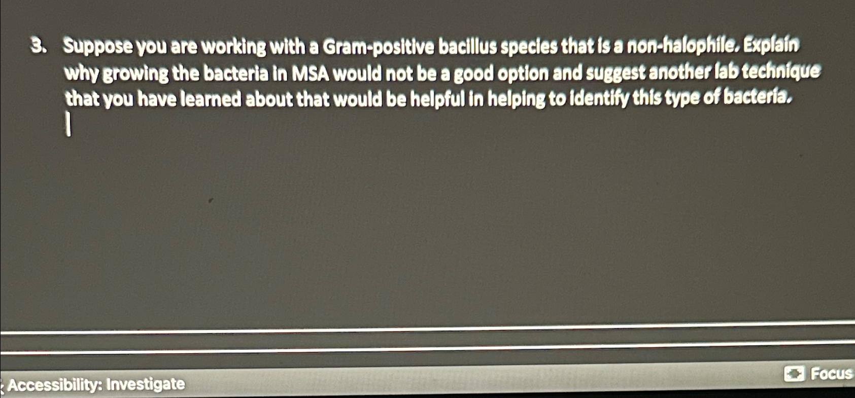 Solved Suppose you are working with a Gram-positive bacillus | Chegg.com