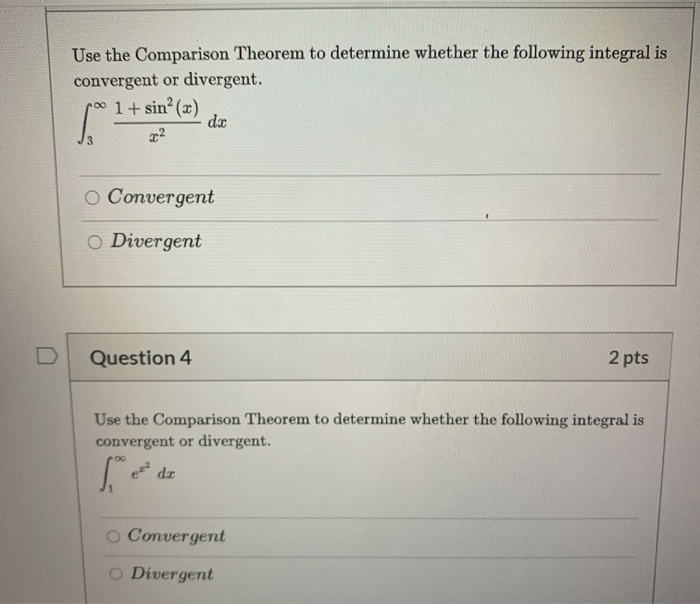 Solved Use the Comparison Theorem to determine whether the | Chegg.com