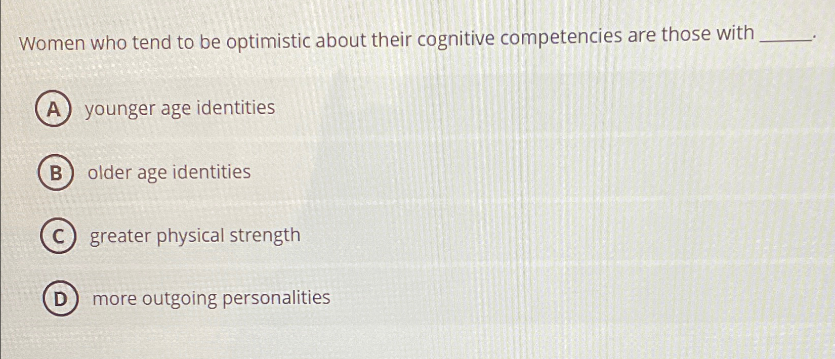 Solved Women who tend to be optimistic about their cognitive | Chegg.com
