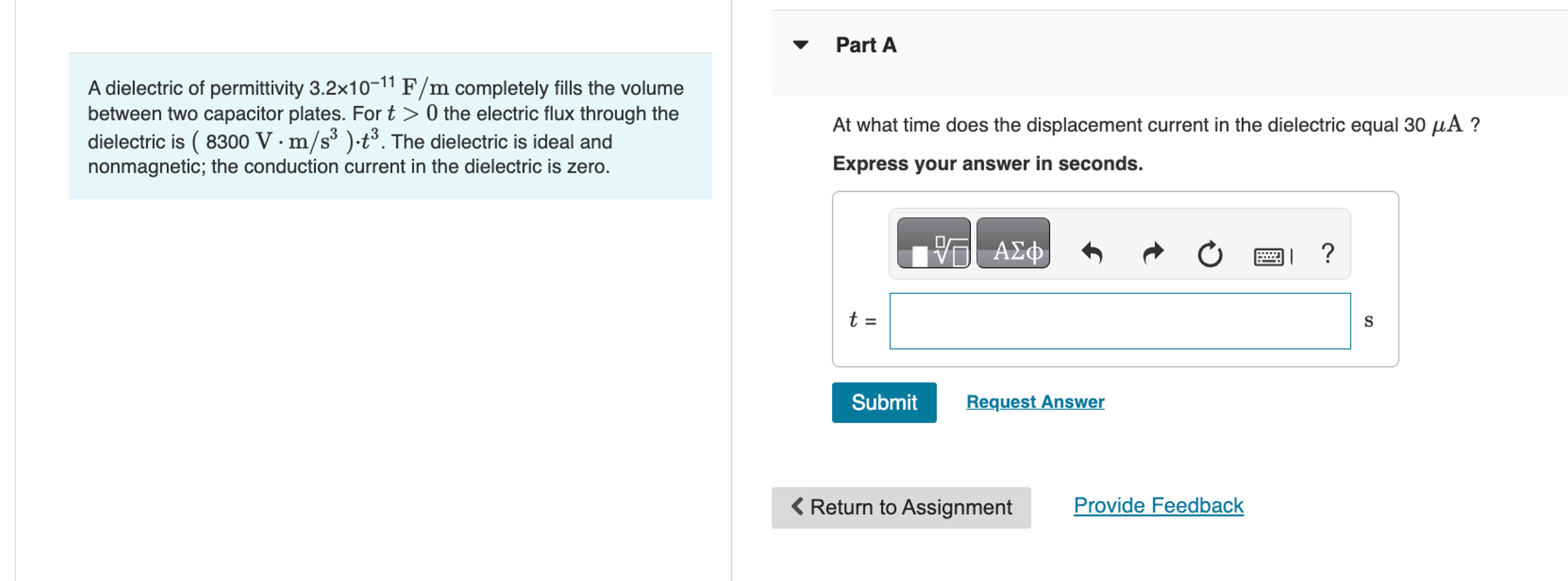 Solved A dielectric of permittivity 3.2×10-11Fm ﻿completely | Chegg.com