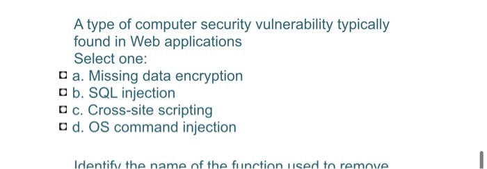 Solved A type of computer security vulnerability typically | Chegg.com