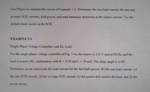 Solved Use PSpice to simulate the circuit of Example 5-2. | Chegg.com