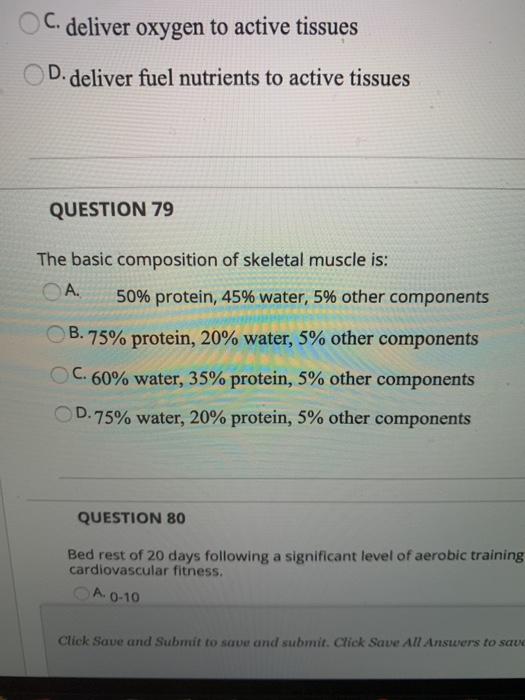 Solved C. deliver oxygen to active tissues D. deliver fuel | Chegg.com