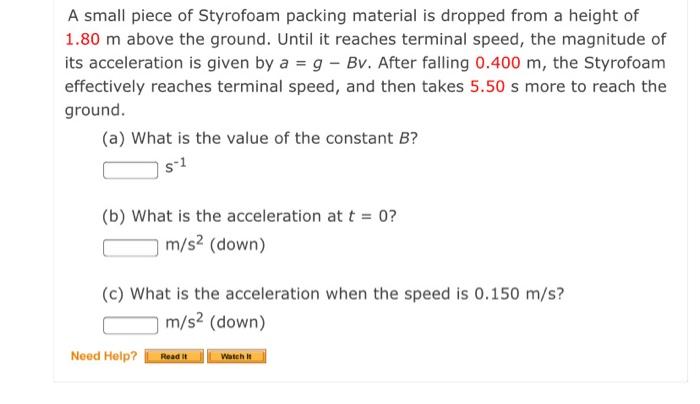 Solved A small piece of Styrofoam packing material is | Chegg.com