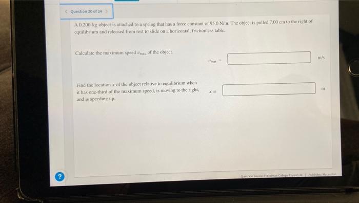 Solved Question 20 of 24 ) 10.200 kg object is attached to a | Chegg.com