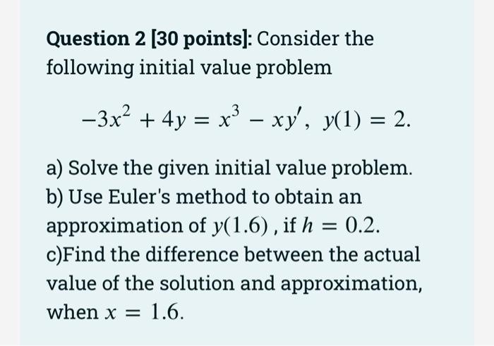 Solved Question 2 [30 points]: Consider the following | Chegg.com