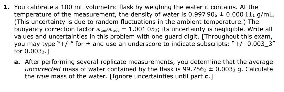 Solved 1. You calibrate a 100 mL volumetric flask by | Chegg.com