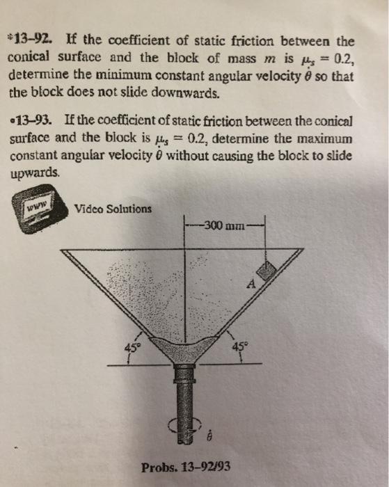 Solved 13 92 If The Coefficient Of Static Friction Between