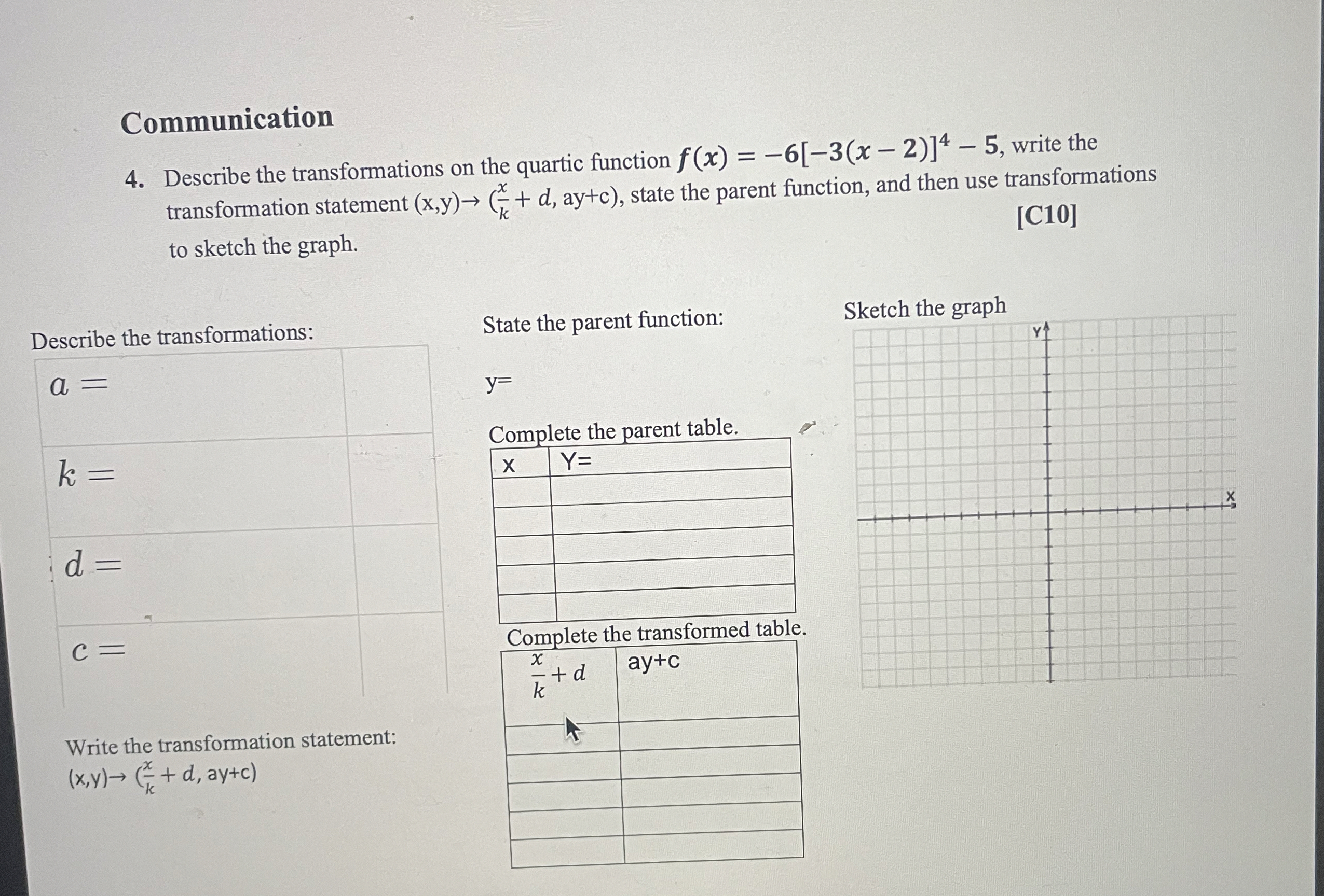 Solved Communication4. ﻿Describe the transformations on the | Chegg.com