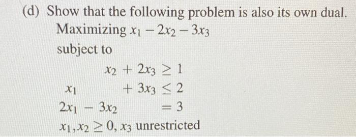 Solved operation researchfind the Dual LP of each of the | Chegg.com