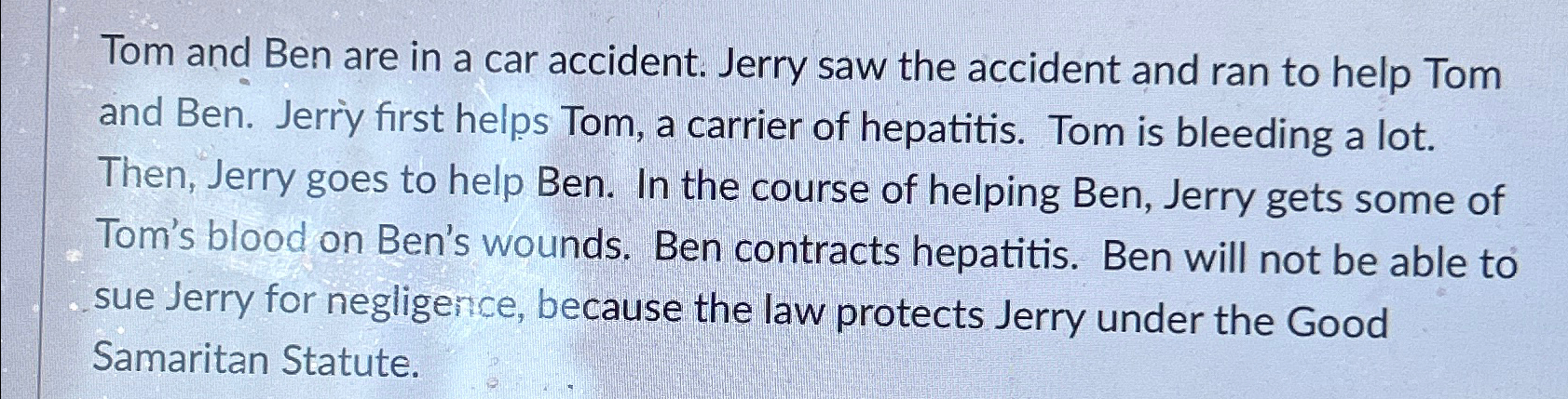 Solved Tom and Ben are in a car accident. Jerry saw the | Chegg.com