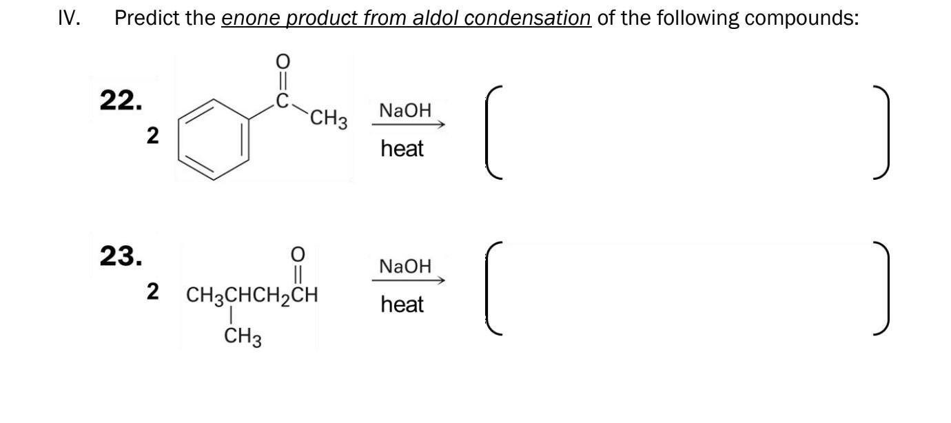 Solved Predict the enone product from aldol condensation of | Chegg.com