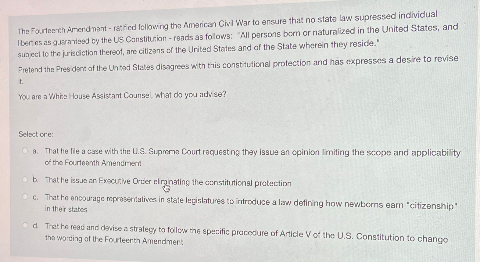 Solved The Fourteenth Amendment - ﻿ratified following the | Chegg.com