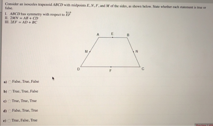 Solved Consider an isosceles trapezoid ABCD with midpoints | Chegg.com