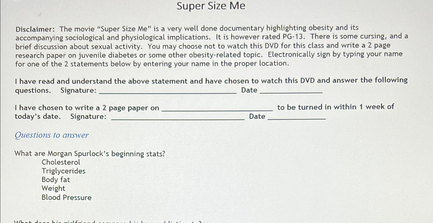 Solved Super Size MeDisclaimer: The movie "Super Size Me" | Chegg.com