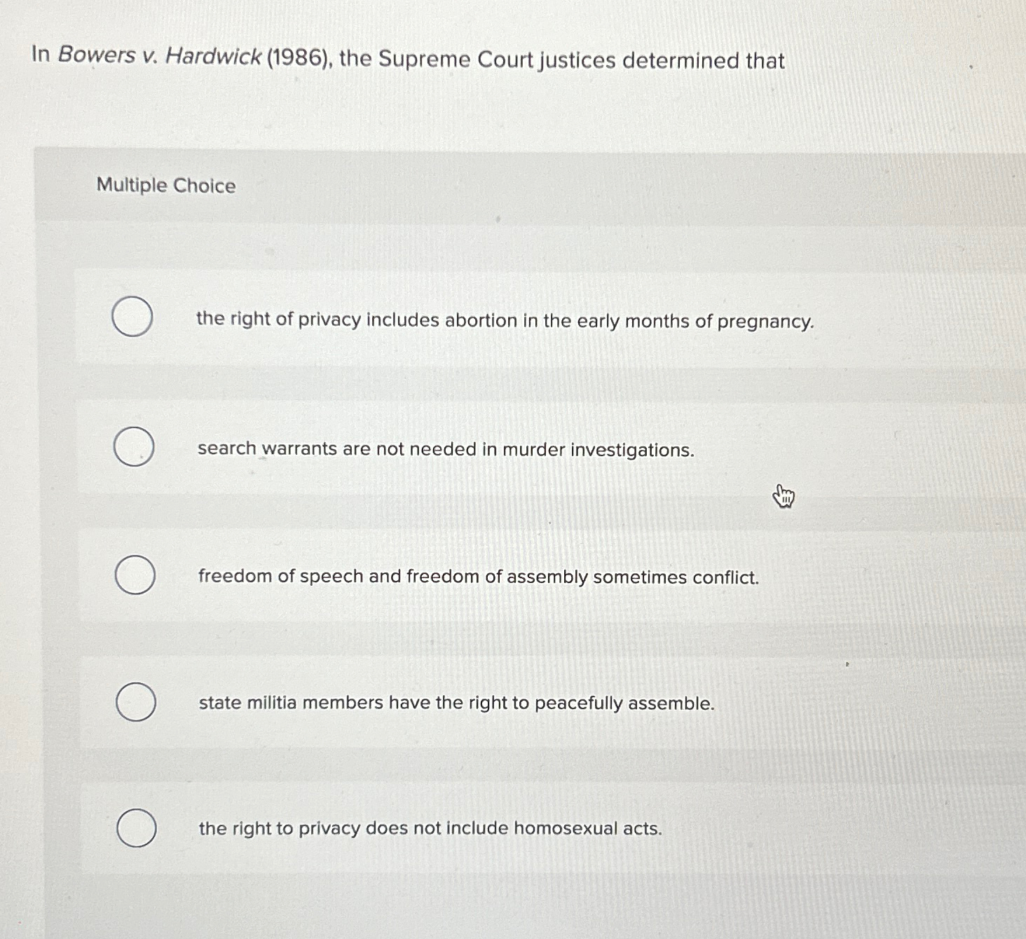 Solved In Bowers v. ﻿Hardwick (1986), ﻿the Supreme Court | Chegg.com