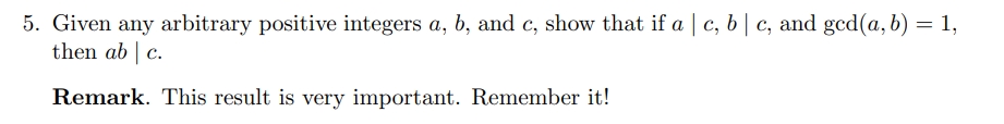 Solved Given any arbitrary positive integers a,b, ﻿and c, | Chegg.com