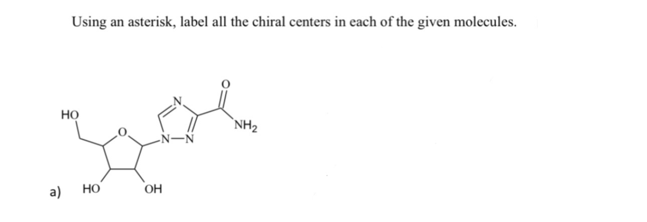 Solved Using an asterisk, label all the chiral centers in | Chegg.com