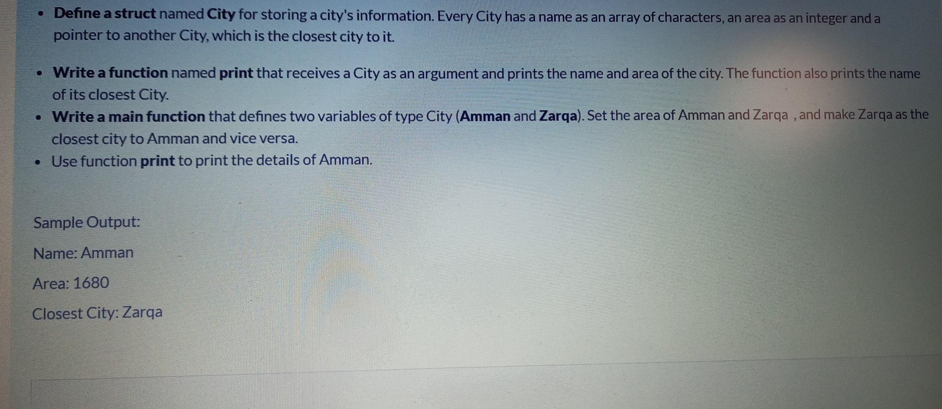 Solved • Define a struct named City for storing a city's | Chegg.com
