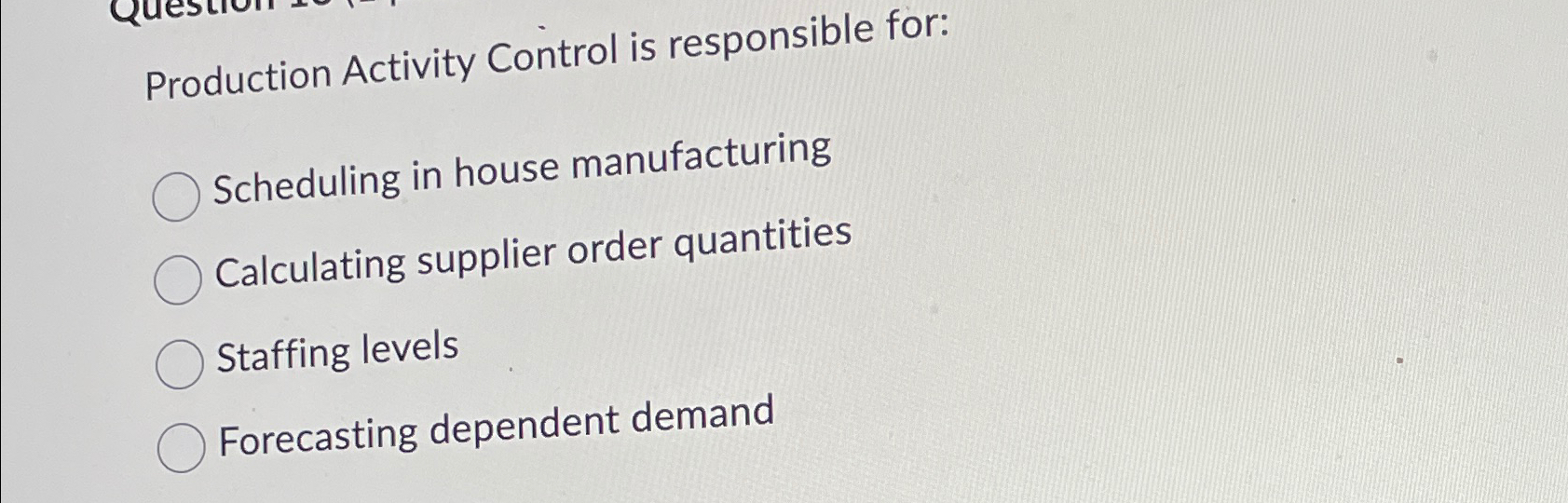Solved Production Activity Control is responsible | Chegg.com