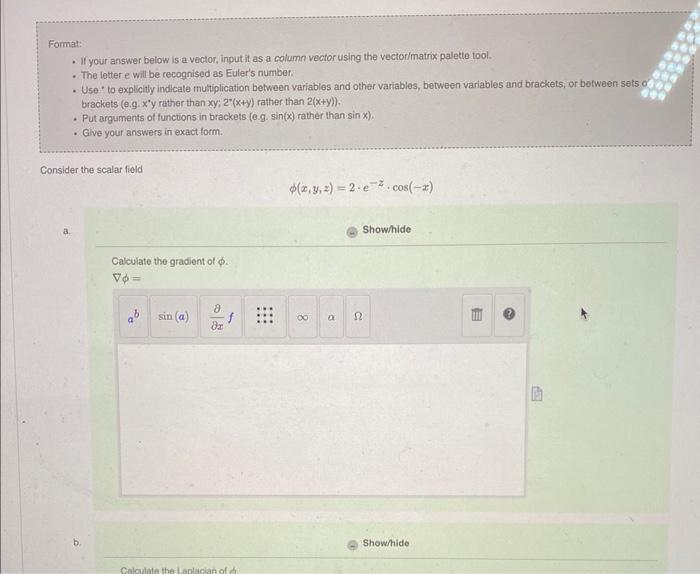Solved Format: - If your answer below is a vector, input it | Chegg.com