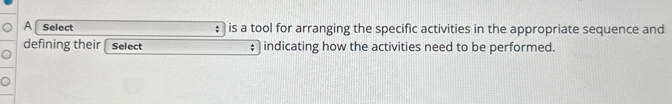 Solved A ﻿Select is a tool for arranging the specific | Chegg.com