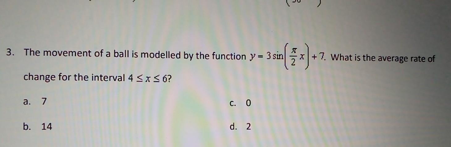 Solved 3. The movement of a ball is modelled by the function | Chegg.com