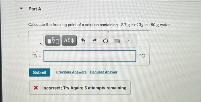 Solved Calculate the boiling point of a solution | Chegg.com