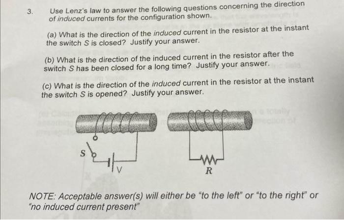 Solved 3. Use Lenz's law to answer the following questions | Chegg.com