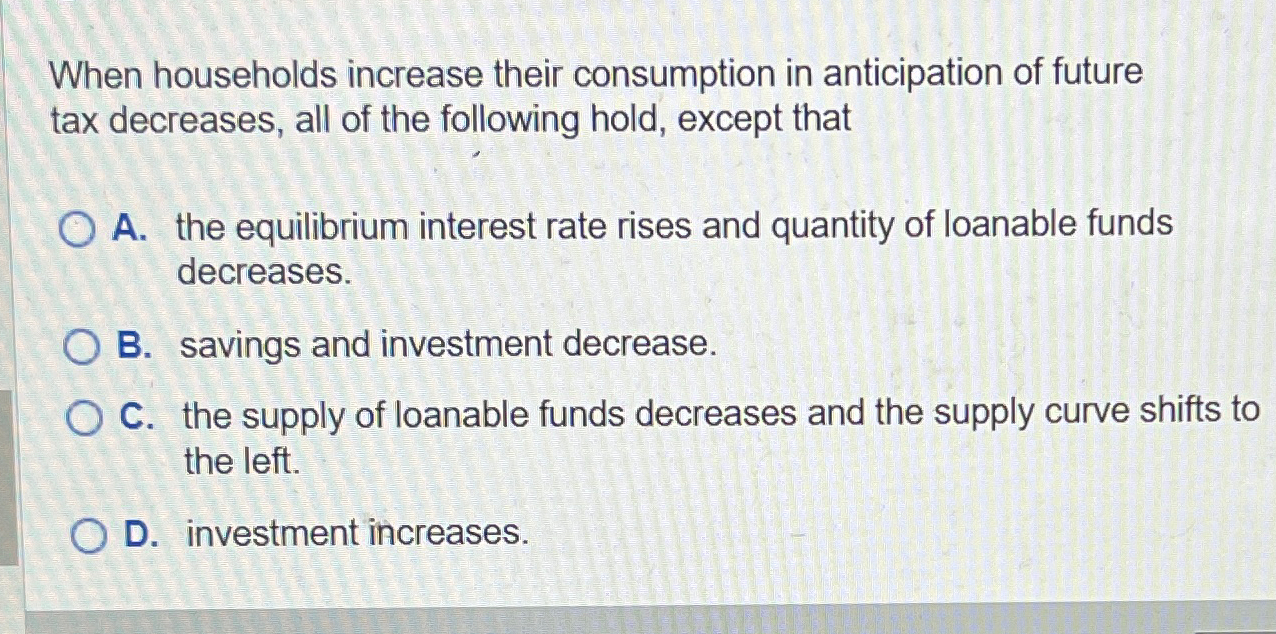 Solved When households increase their consumption in | Chegg.com