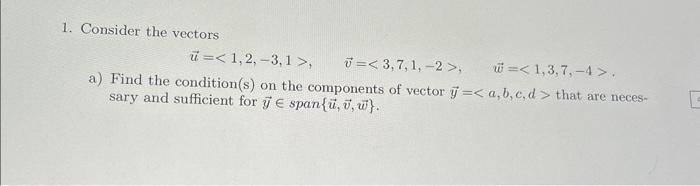 Solved 1. Consider the vectors | Chegg.com
